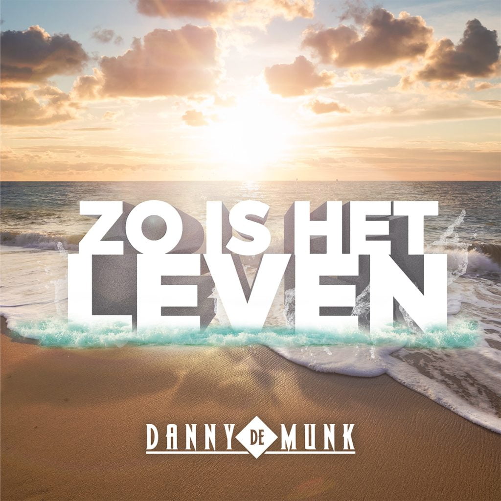 Danny de Munk - Zo Is Het Leven - Danny de Munk | Officiële website
